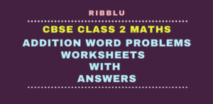 Addition Word Problems for Class 2 Worksheets
